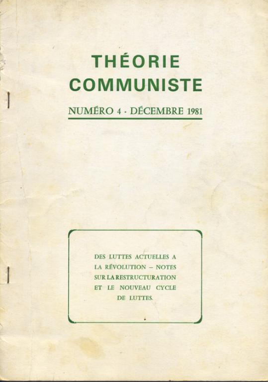 Théorie Communiste 4 (1981) | libcom.org